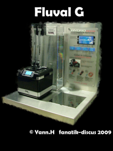 Présentation des filtres Fluval G3 et G6 - Fanatik-Discus